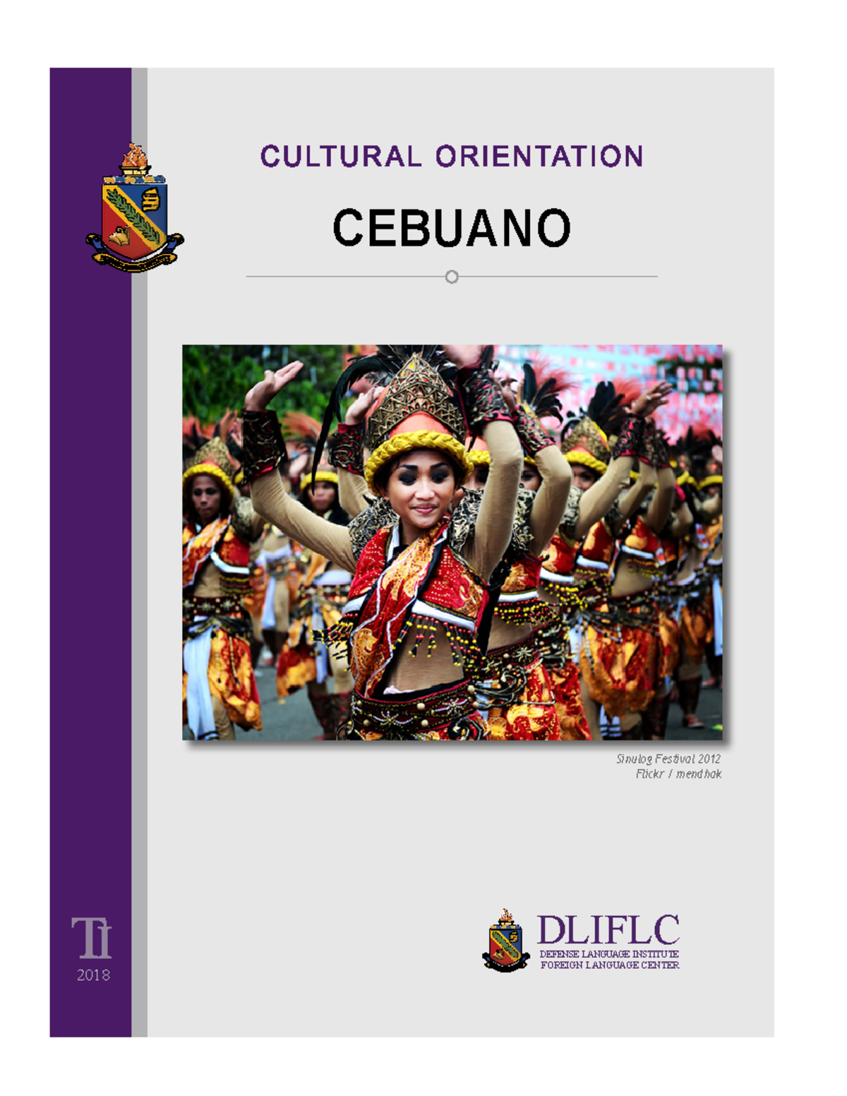 Cebuano - Sinulog Festival 2012 Flickr / mendhak CEBUANO DLIFLC DEFENSE ...