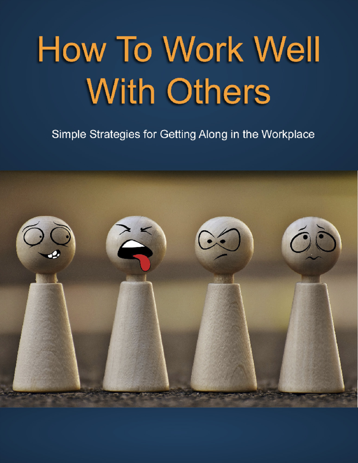 How to Work Well with Others - Probably more people than you realize ...