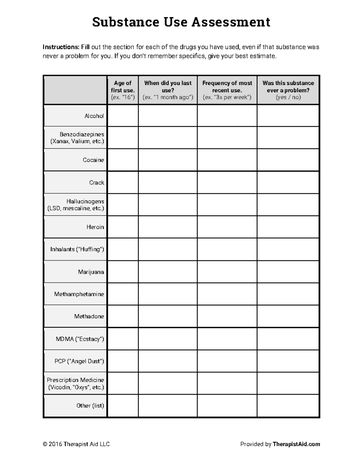 Substance-use-assessment - Substance Use Assessment © 2016 Therapist ...