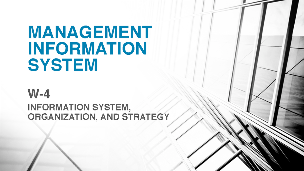 W4-MIS-2021 - Lecture notes of Management Information Systems on Week 4 ...