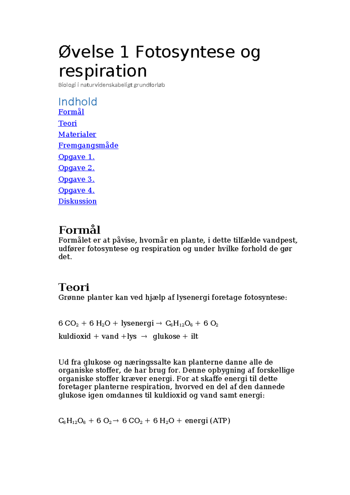 Vandpest forsøg - Christianshavn - Øvelse 1 Fotosyntese og respiration ...