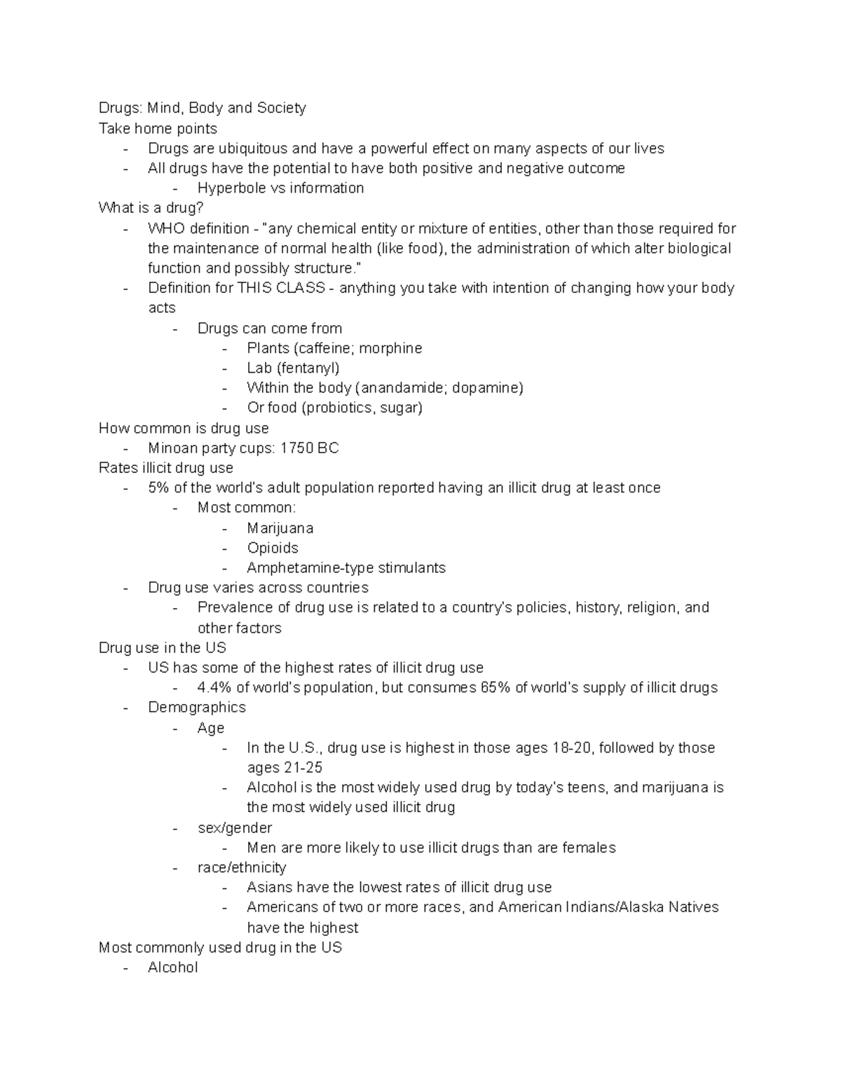 Psych 2220 - Drugs: Mind, Body and Society Take home points - Drugs are ...