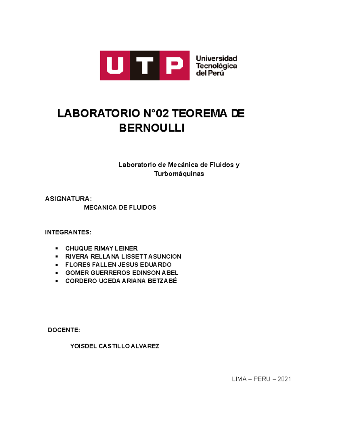 Laboratorio 2 Mecanica DE Fluidos - LABORATORIO N°02 TEOREMA DE BERNOULLI Laboratorio de ...
