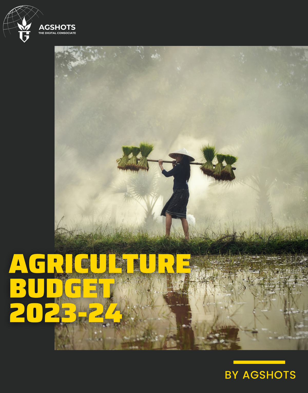 Agriculture Budget 2023-24 - BY AGSHOTS The Budget’s estimates for 2023 ...