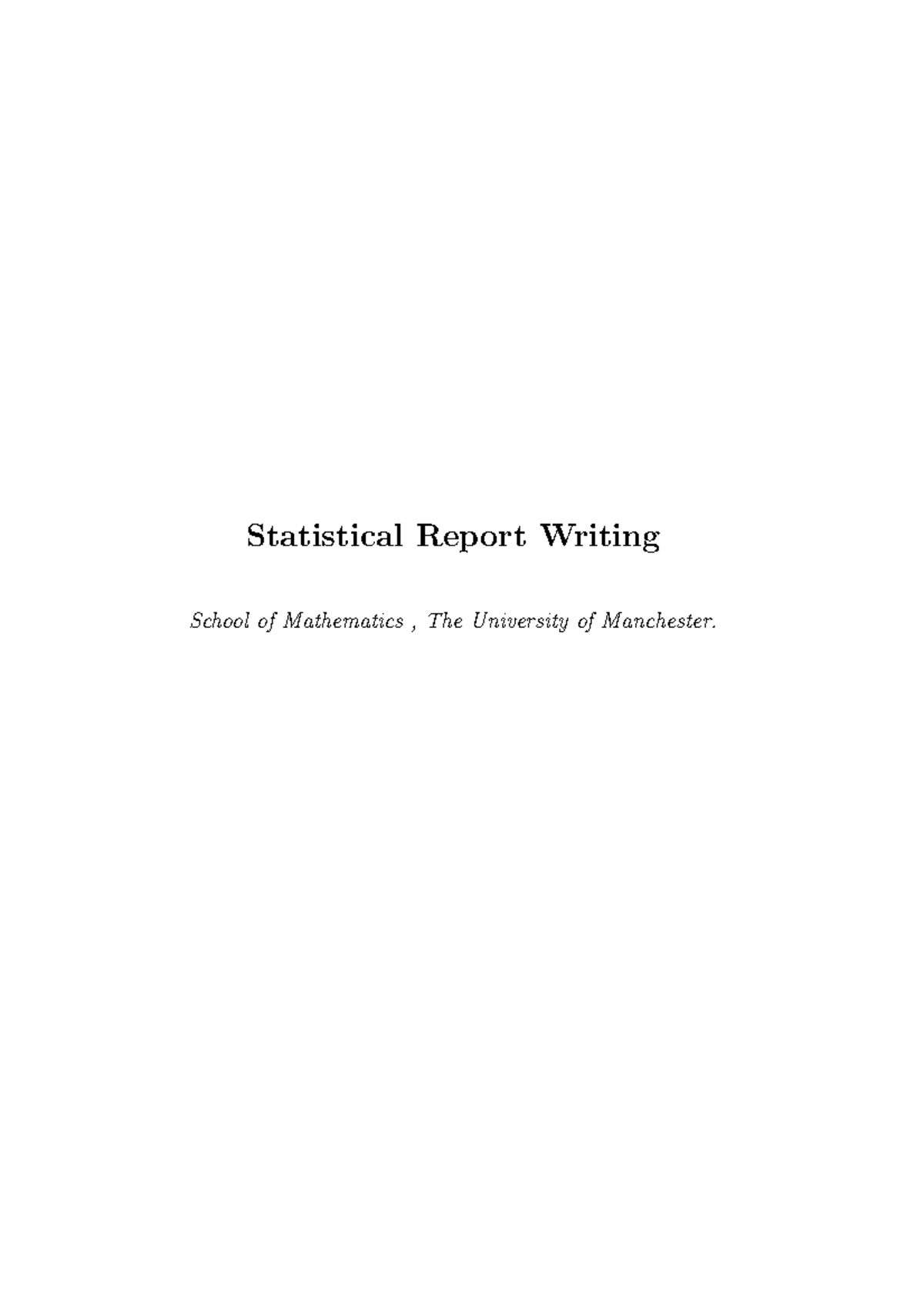 Statistical Report Writing - Statistical Report Writing School of ...