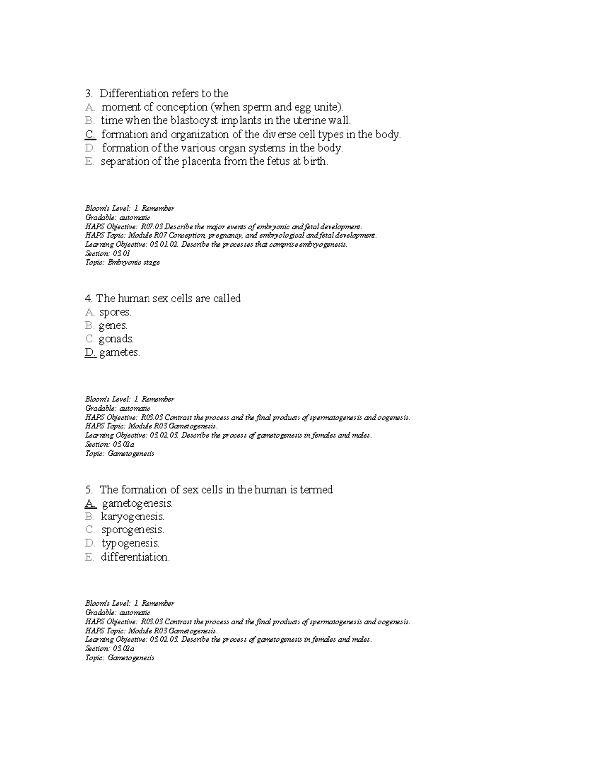 PT 2 - Practice - 3. Differentiation refers to the A. moment of ...
