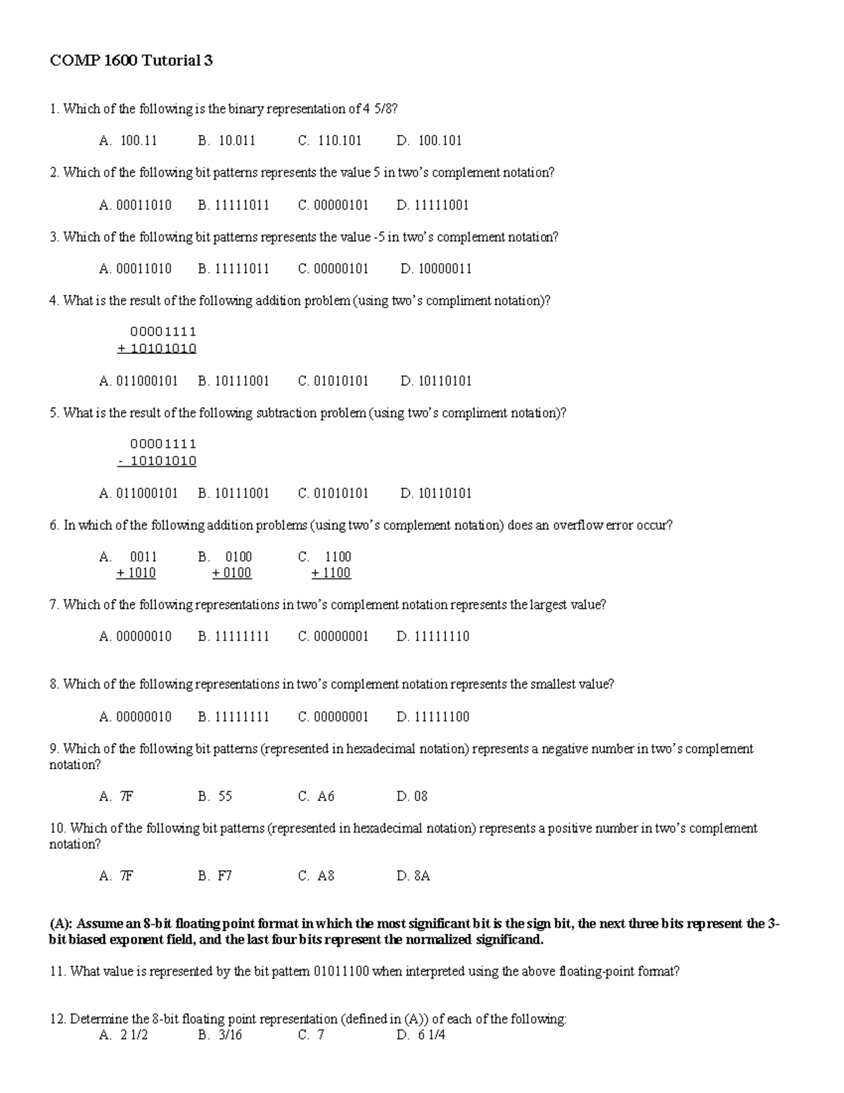 COMP 1600 - Tutorial 3 - COMP 1600 Tutorial 3 1. Which of the following is the binary ...