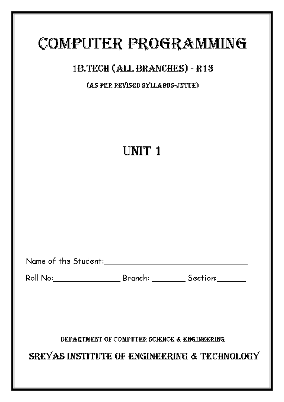 1BTech R13 CP Unit1 Basics - COMPUTER PROGRAMMING 1B (ALL BRANCHES) - R (As Per Revised - Studocu