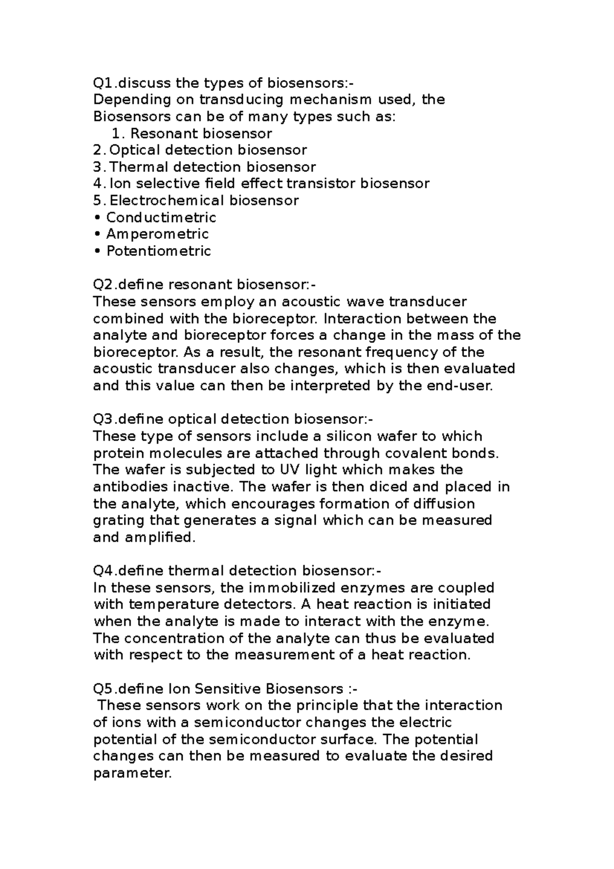 Biosensors all - Q1 the types of biosensors:- Depending on transducing ...