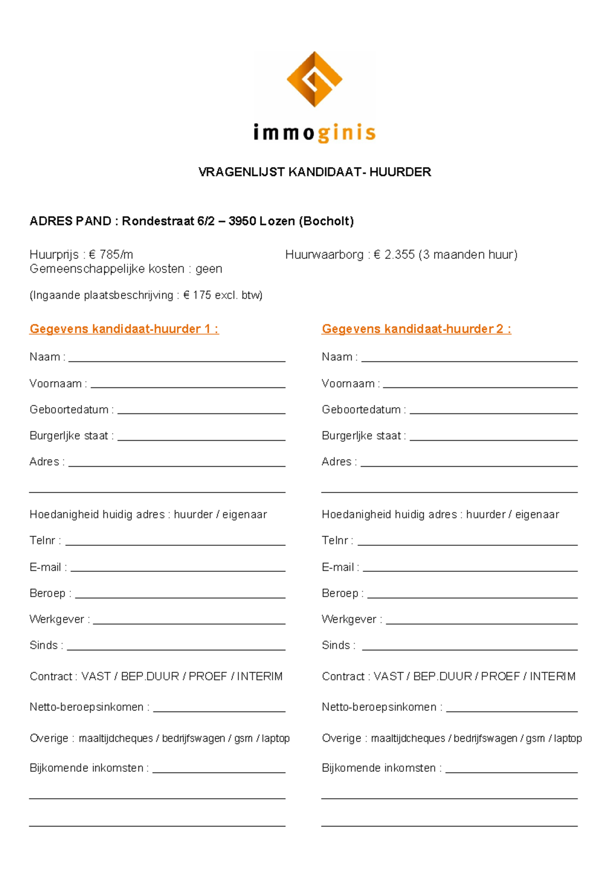 Vragenlijst kandidaat-huurder Rondestraat 6 bus 2 Lozen - VRAGENLIJST ...