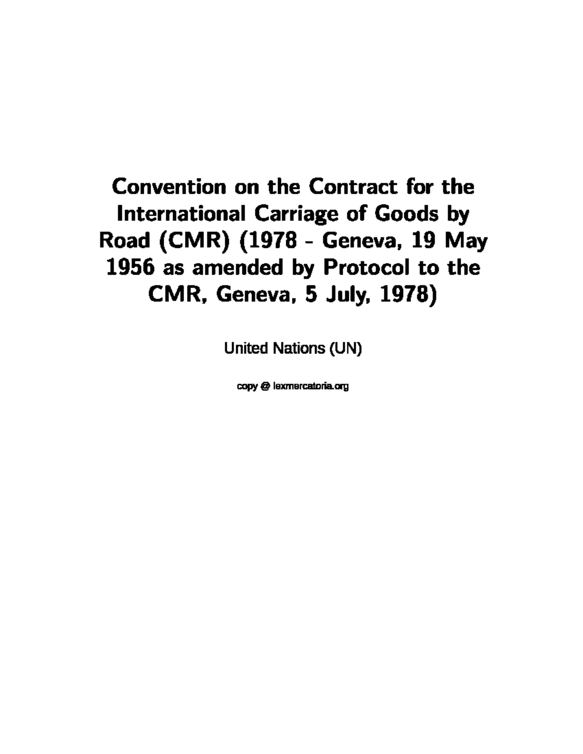 CMR convention - cmr convenion - EC 321 - Studocu