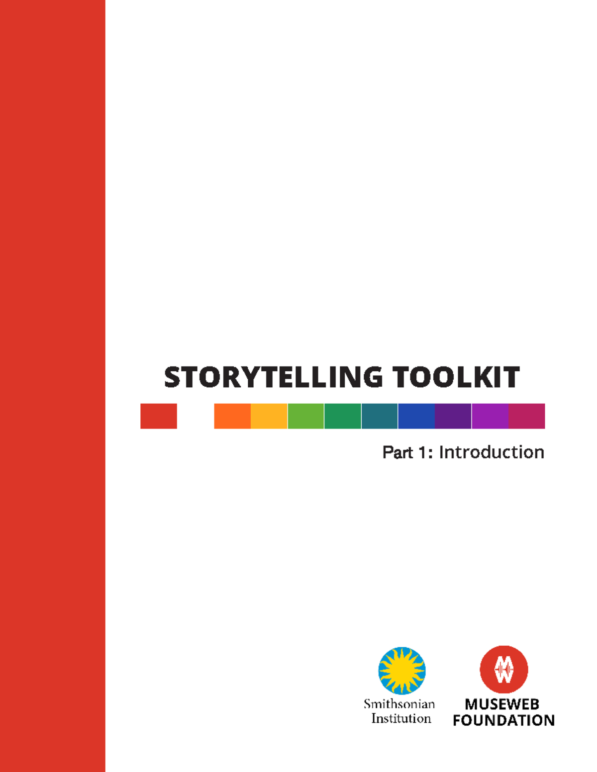 Storytelling toolkit - STORYTELLING TOOLKIT Part 1: Introduction This ...