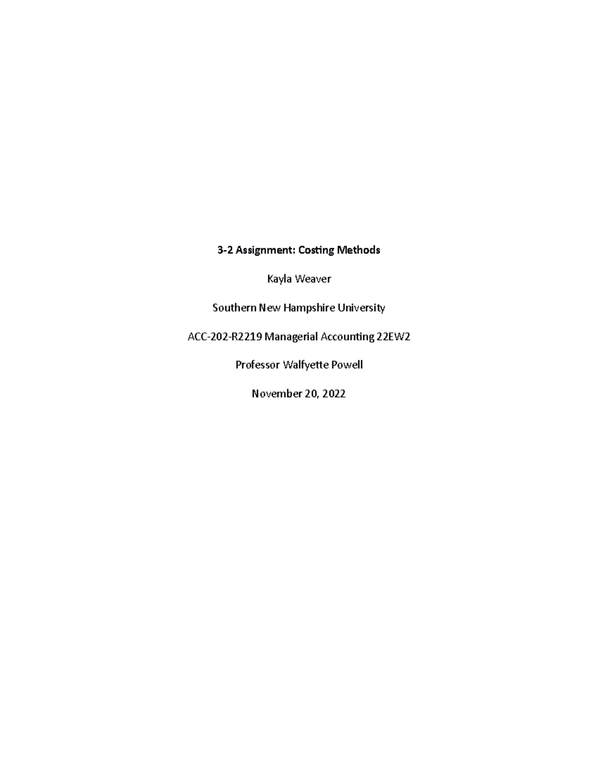 Module Three Assignment - 3-2 Assignment: Costing Methods Kayla Weaver ...