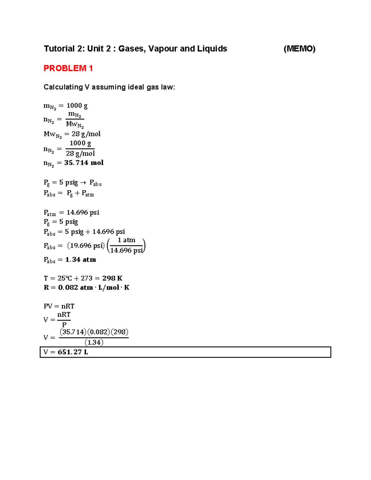 Tutorial 2 Unit 2 (MEMO) - Tutorial 2 : Unit 2 : Gases, Vapour and Liquids (MEMO) PROBLEM 1 ...