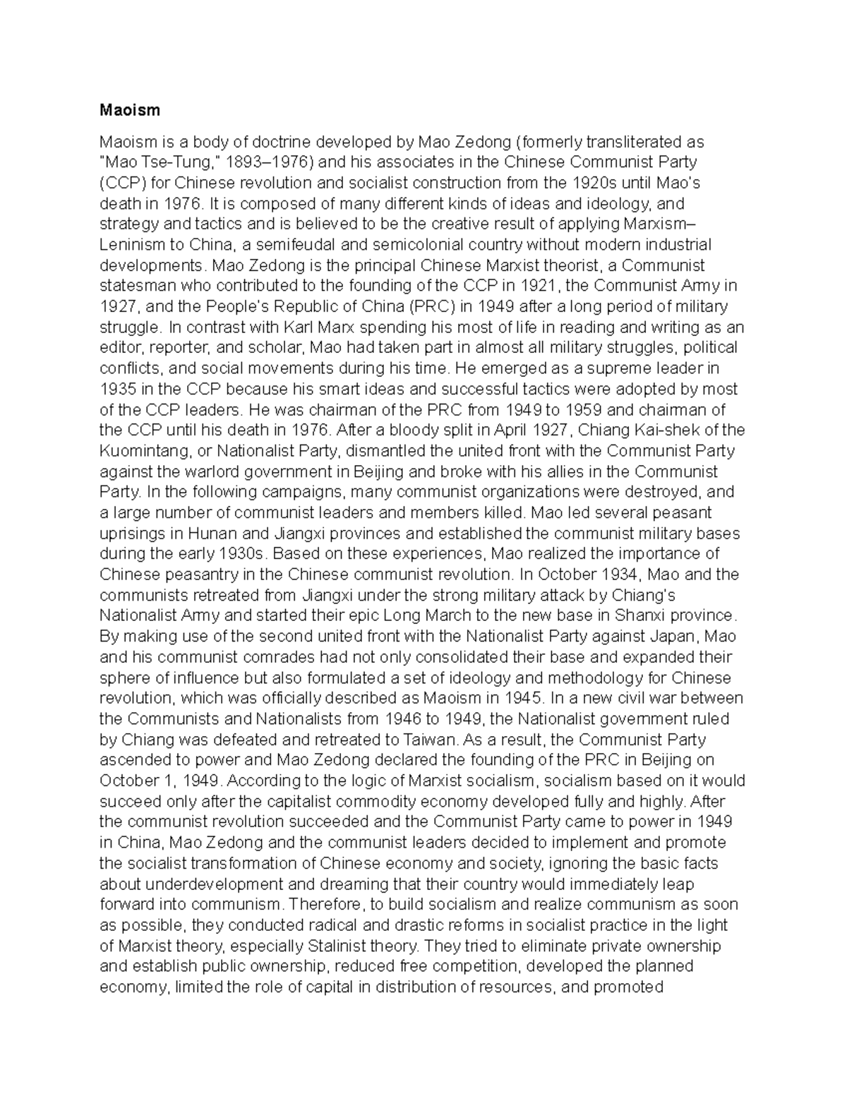 Maoism - Maoism Maoism is a body of doctrine developed by Mao Zedong ...