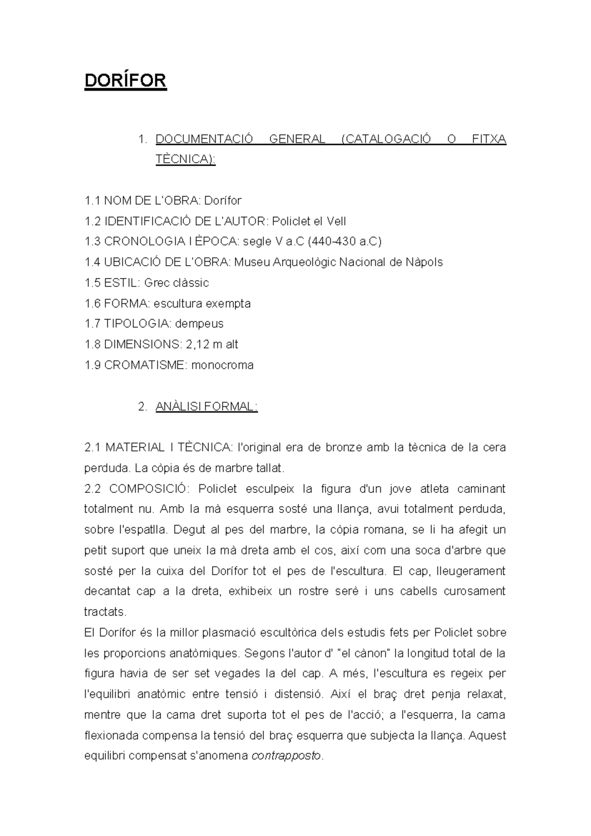 Dorífor - Hola - DORÍFOR 1. DOCUMENTACIÓ GENERAL (CATALOGACIÓ O FITXA ...