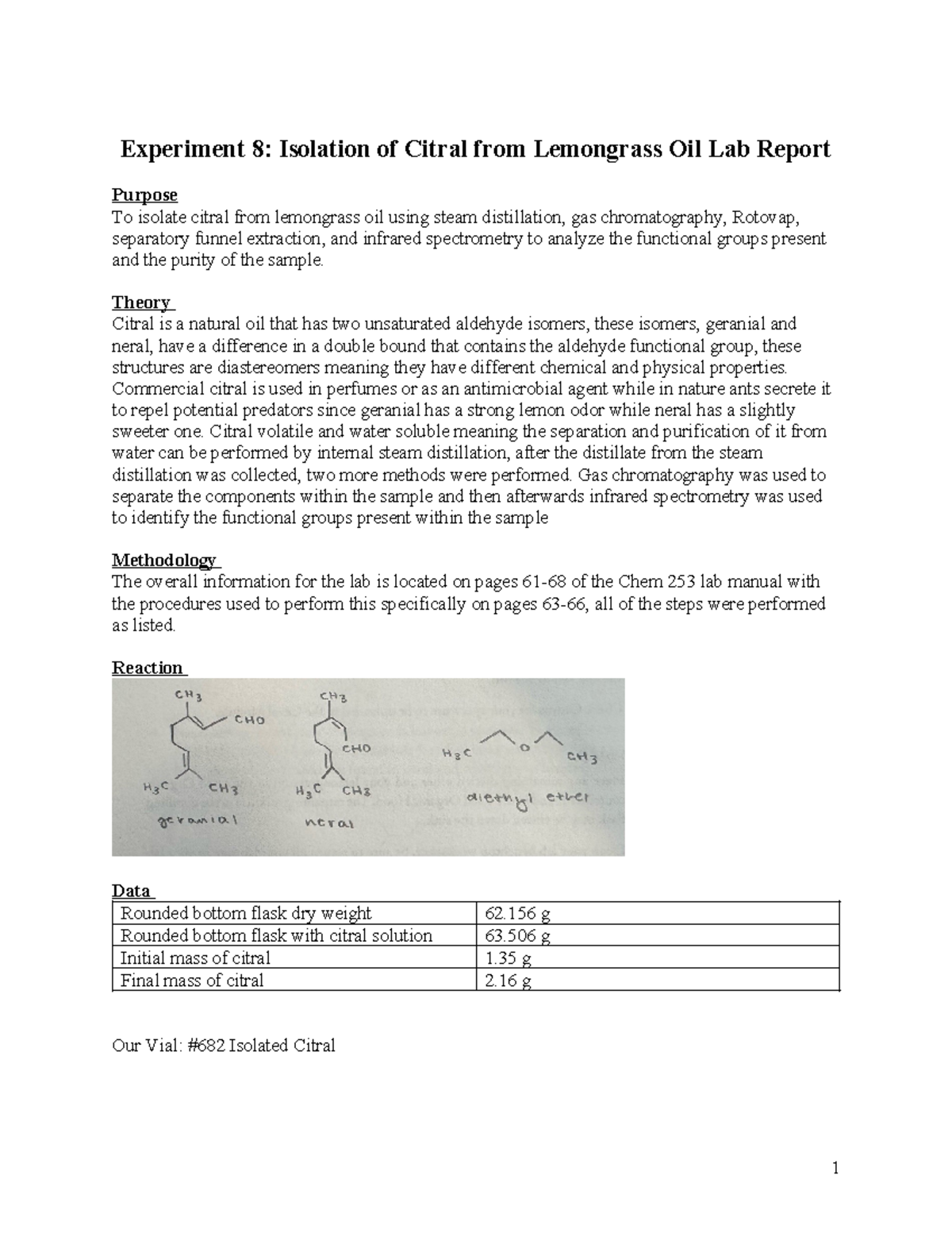Isolation of Citral from Lemongrass Oil Lab Report - Theory Citral is a natural oil that has two ...