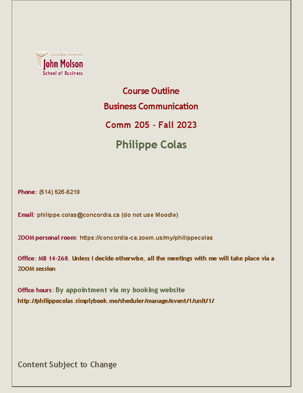 COMM205 Outline - Course Outline Business Communication Comm 205 – Fall 2023 Philippe Colas ...