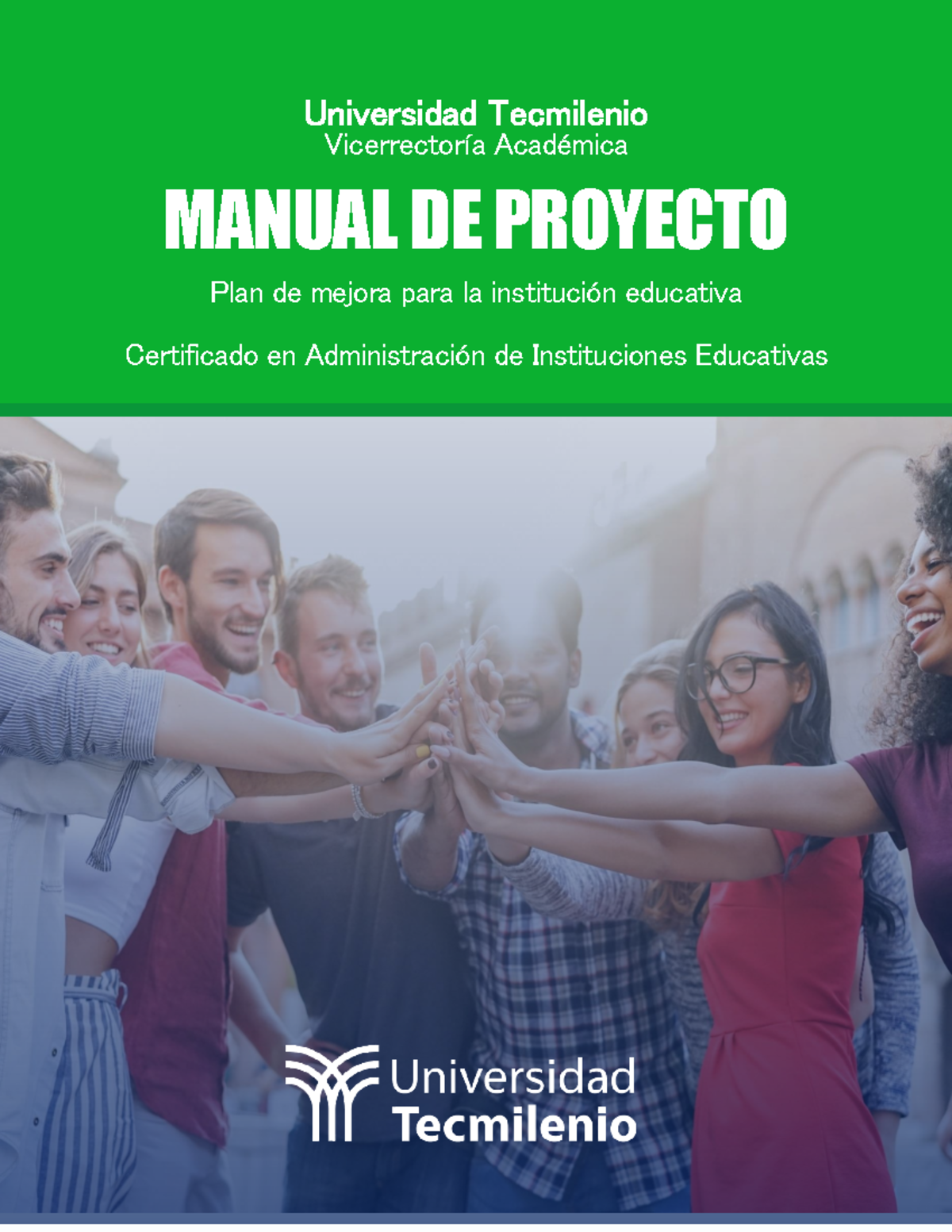 Manual de proyecto 1 - Universidad Tecmilenio Vicerrectoría Académica ...