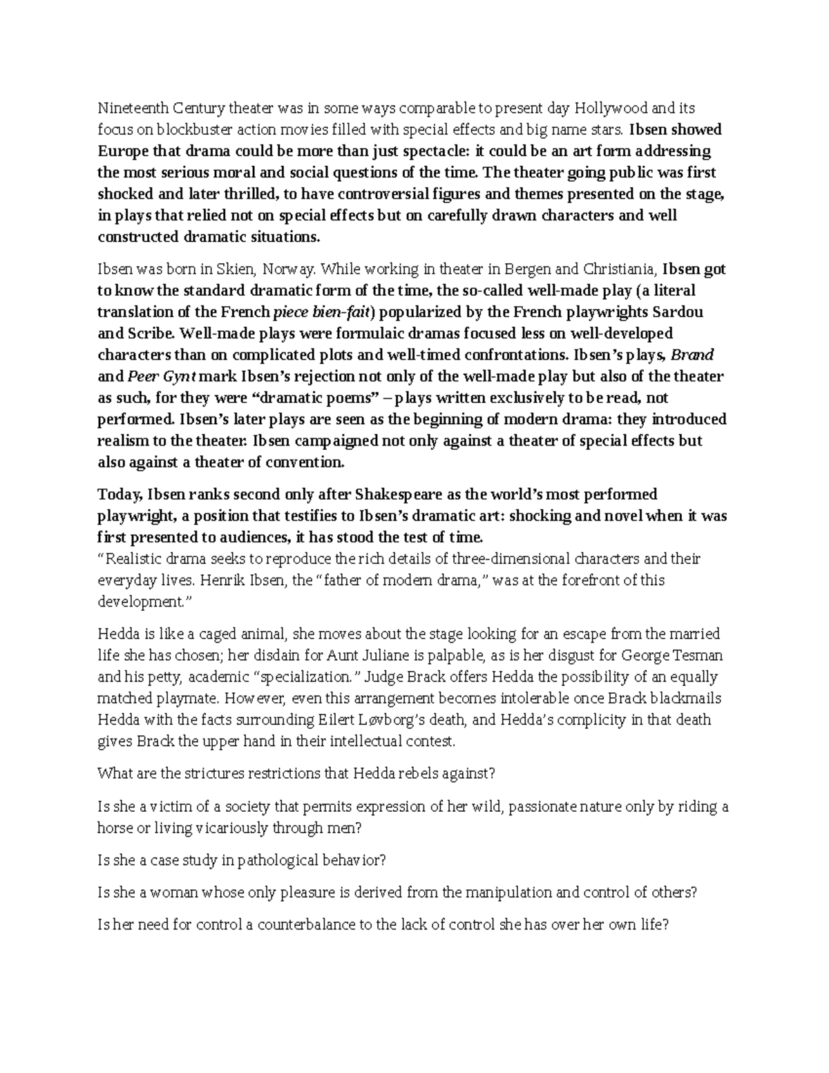 Hedda Gabler and Ibsen - Nineteenth Century theater was in some ways ...