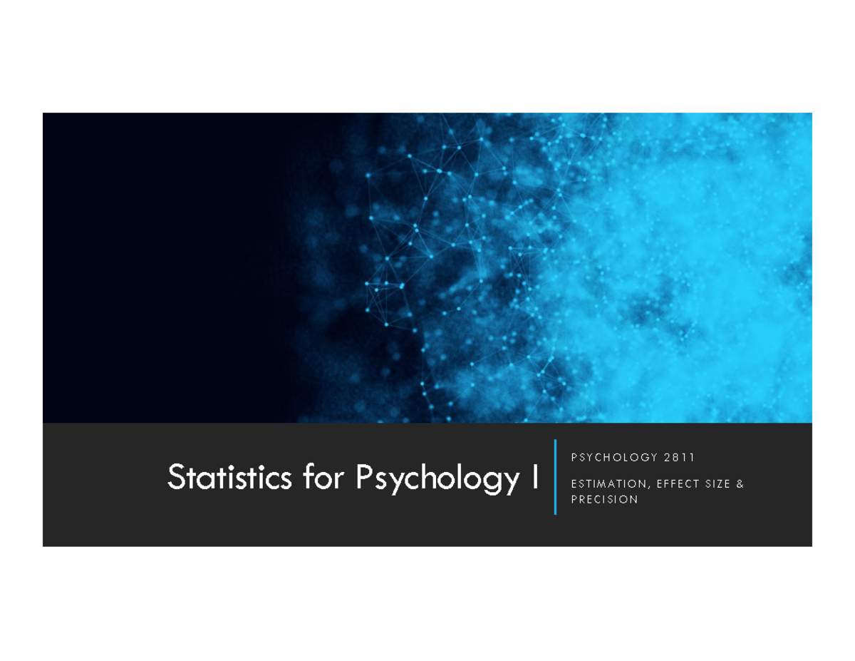 Stats lecture 4 - Statistics for Psychology I P S Y C H O L O G Y 2 8 1 ...