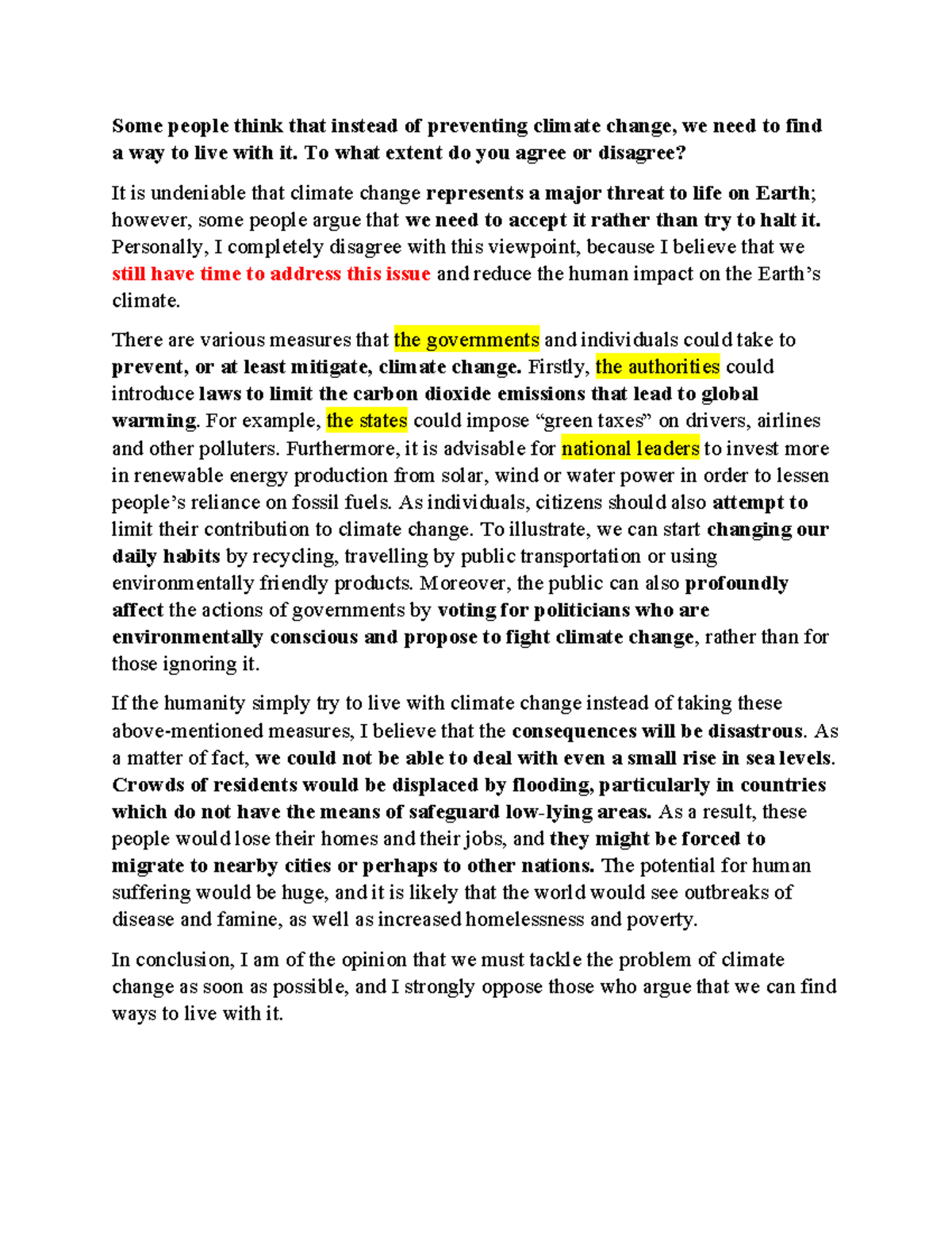 Task 2 environment samples - Some people think that instead of preventing climate change, we ...