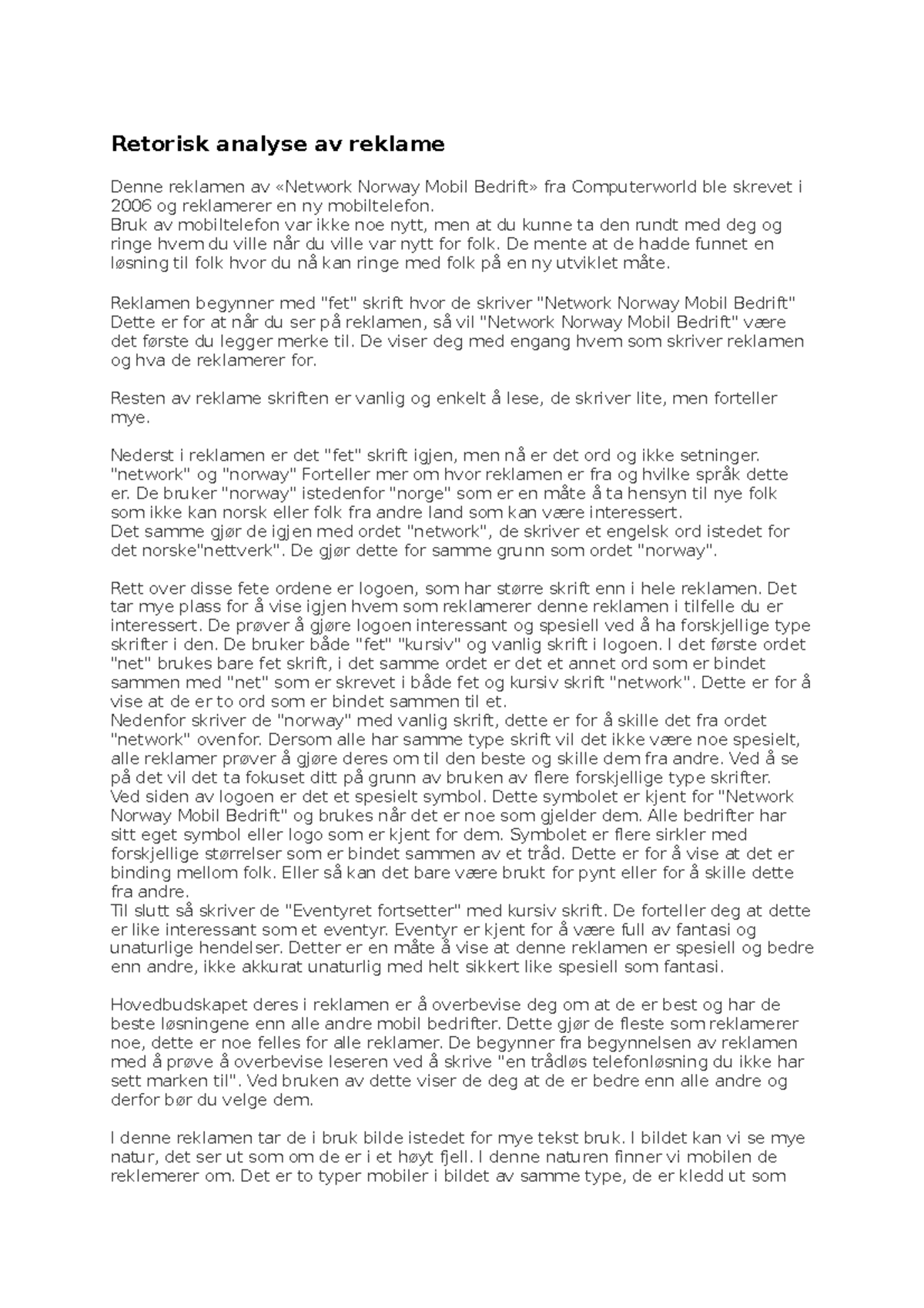 Retorisk reklameanalyse - Retorisk analyse av reklame Denne reklamen av «Network Norway Mobil ...