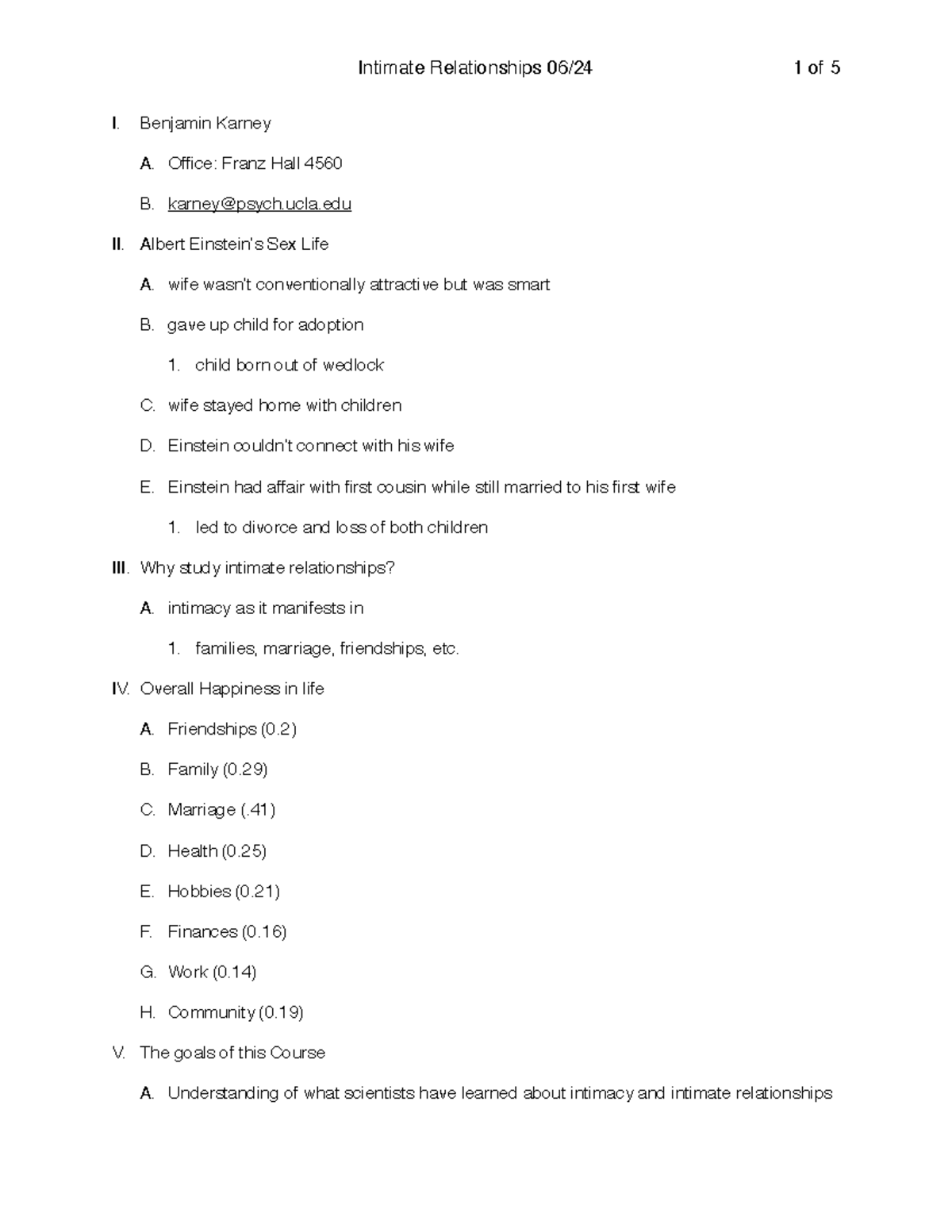 Intimate Relationships 06:24 - I. Benjamin Karney A. Office: Franz Hall ...