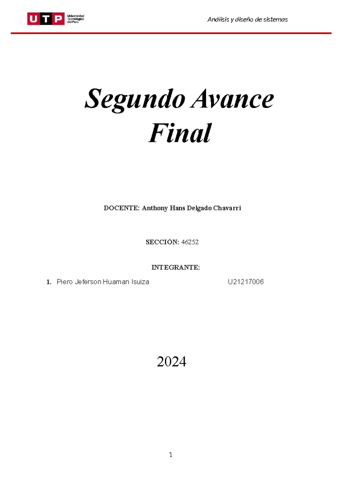 Avance 2 Proyecto Final - Segundo Avance Final DOCENTE: Anthony Hans Delgado Chavarri SECCIÓN ...
