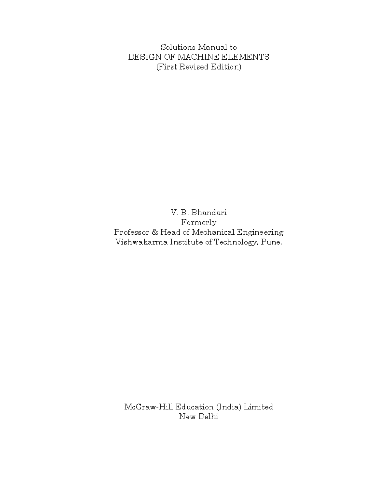 Idoc - Book - Solutions Manual to DESIGN OF MACHINE ELEMENTS (First Revised Edition) V. B ...
