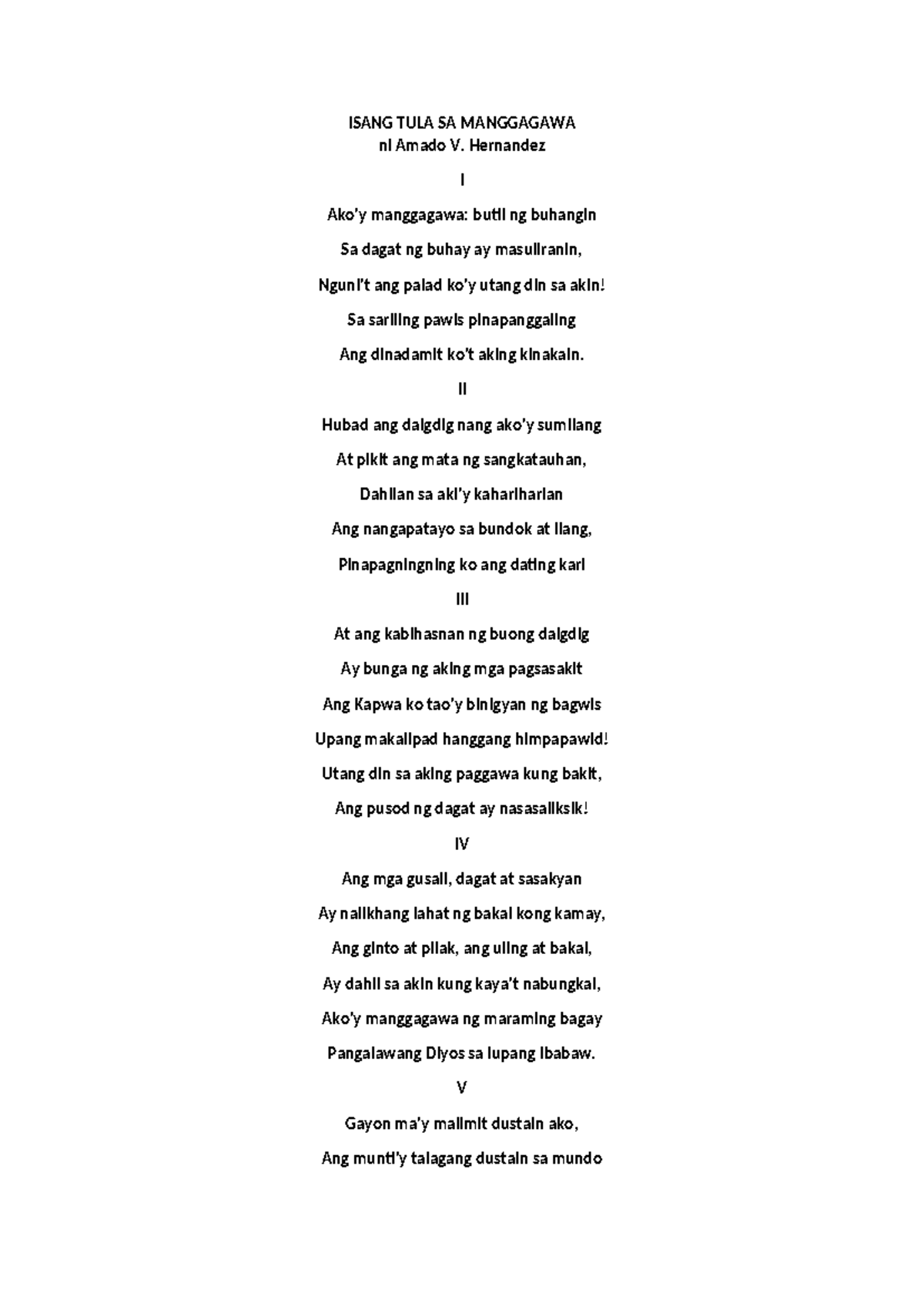 Isang TULA SA Manggagawa - ISANG TULA SA MANGGAGAWA ni Amado V. Hernandez I Ako'y manggagawa ...