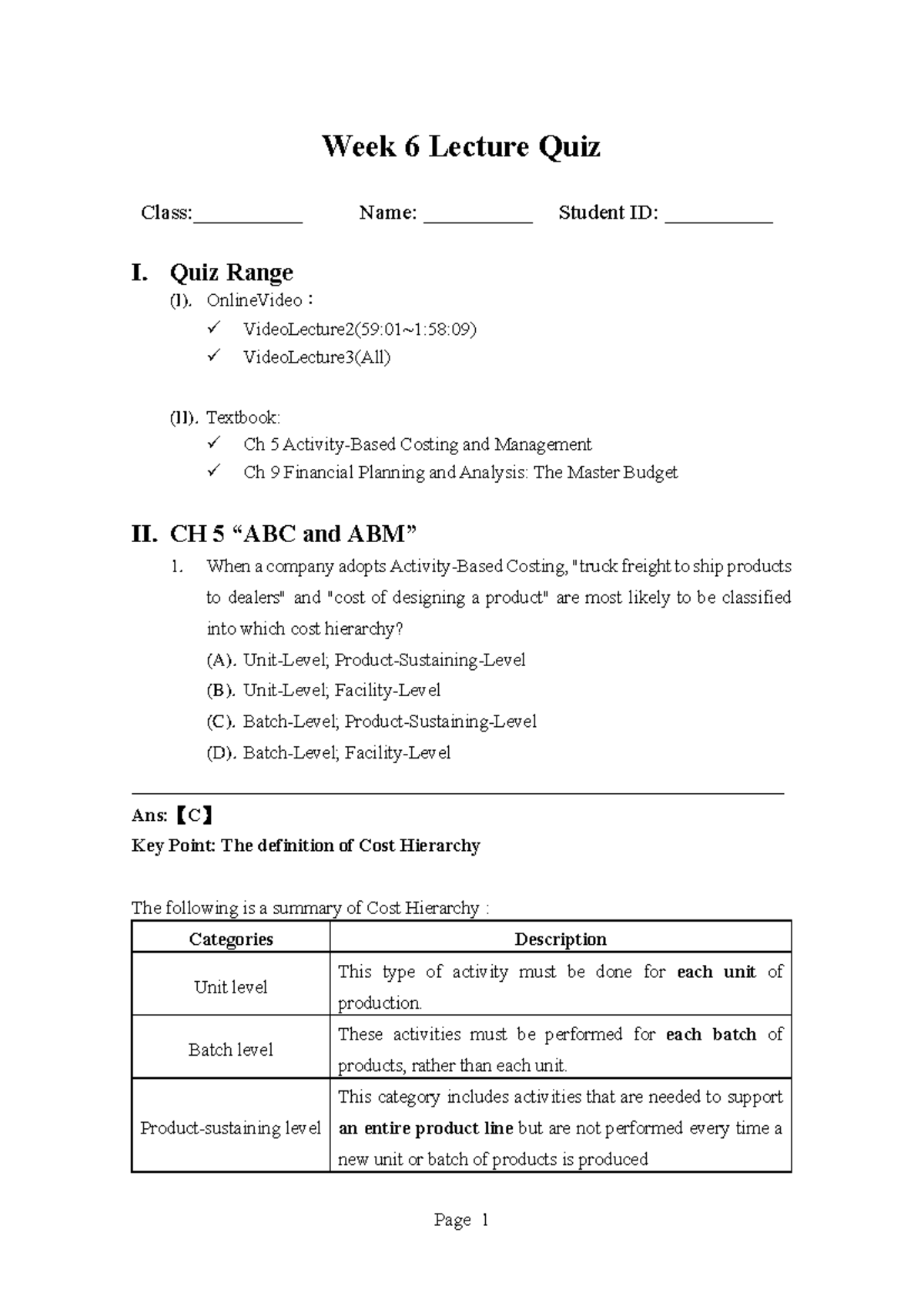 Week 6 Lecture Discussion - Week 6 Lecture Quiz Class:__________ Name ...