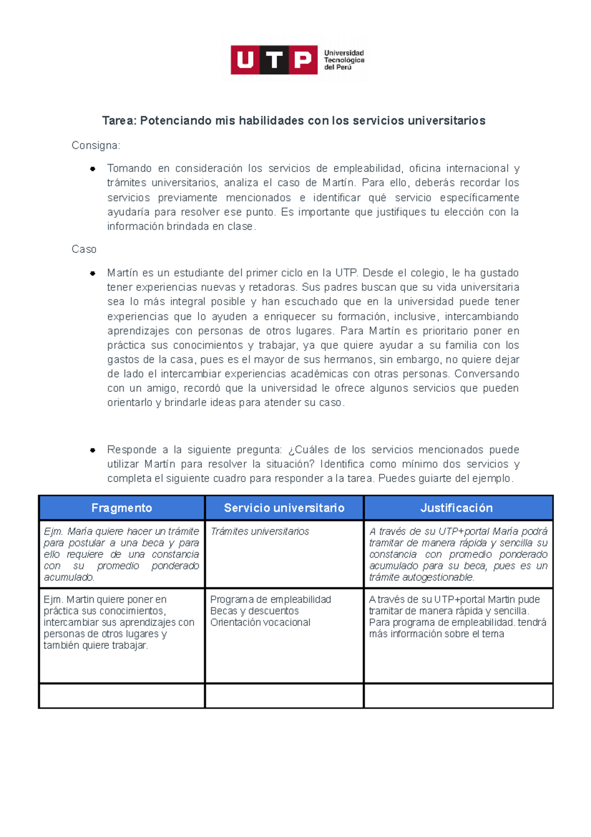 IVU Actividad 3 - Tarea: Potenciando mis habilidades con los servicios universitarios Consigna ...