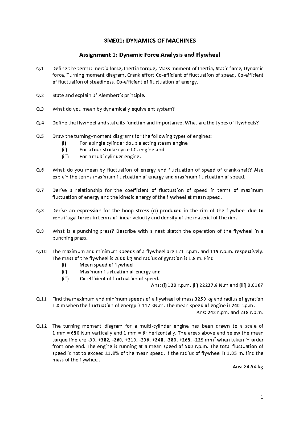 Assignment 1 3ME01 DOM - most imp material - 1 3ME01: DYNAMICS OF MACHINES Assignment 1: Dynamic ...