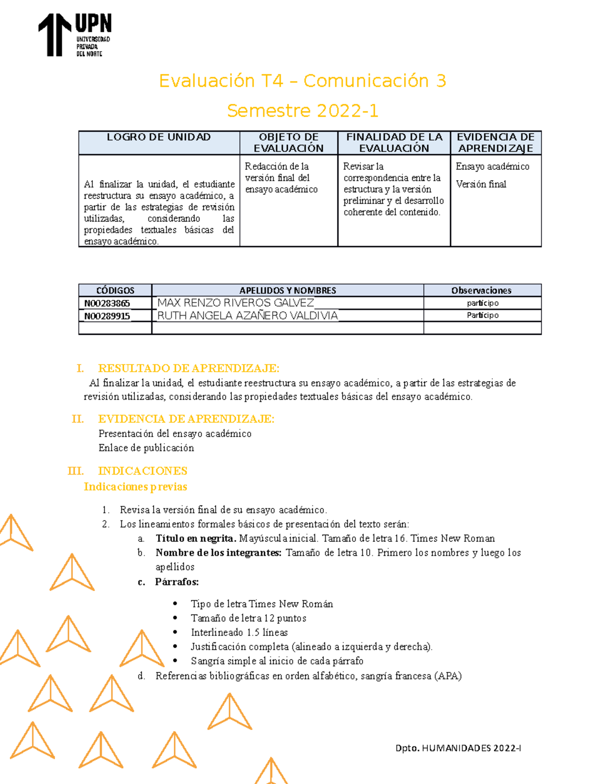 Examen Final - 23rytyutyrtutruyryu56ydytru6yu65 - Evaluación T4 – Comunicación 3 Semestre 2022 ...