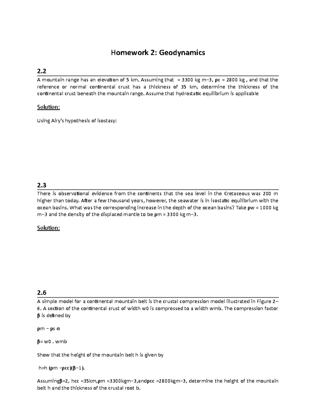 Homework 2 Geodynamics - Homework 2: Geodynamics 2. A mountain range ...