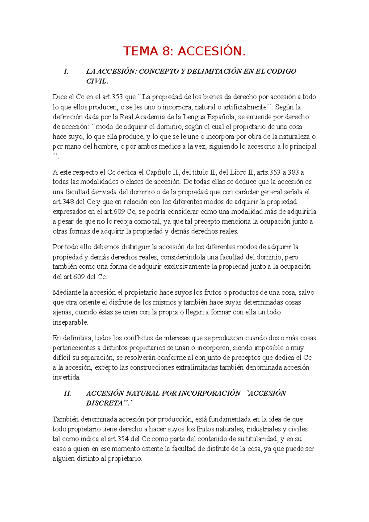 TEMA 8 - TEMA 8: ACCESIÓN. I. LA ACCESIÓN: CONCEPTO Y DELIMITACIÓN EN ...