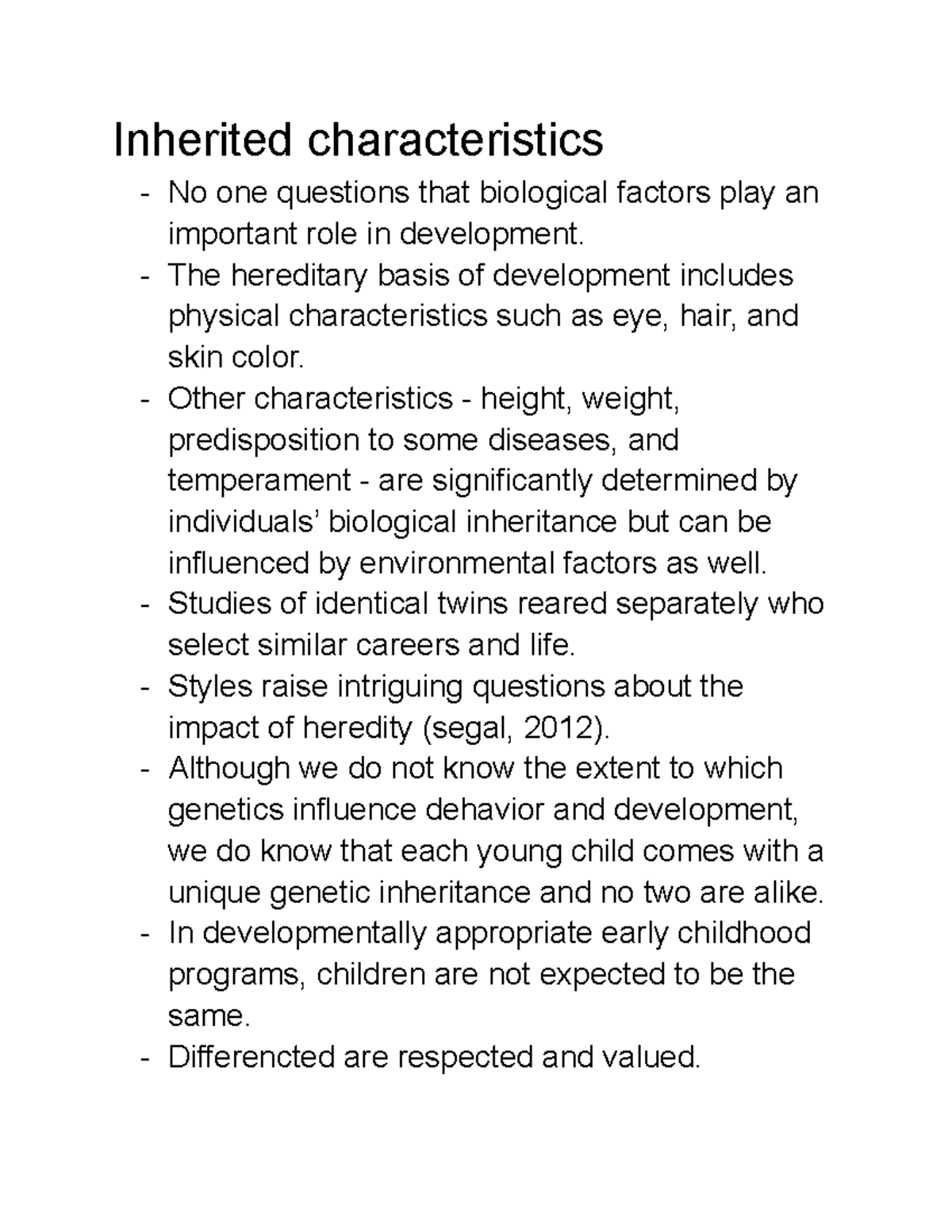 Inherited characteristics - The hereditary basis of development includes physical ...