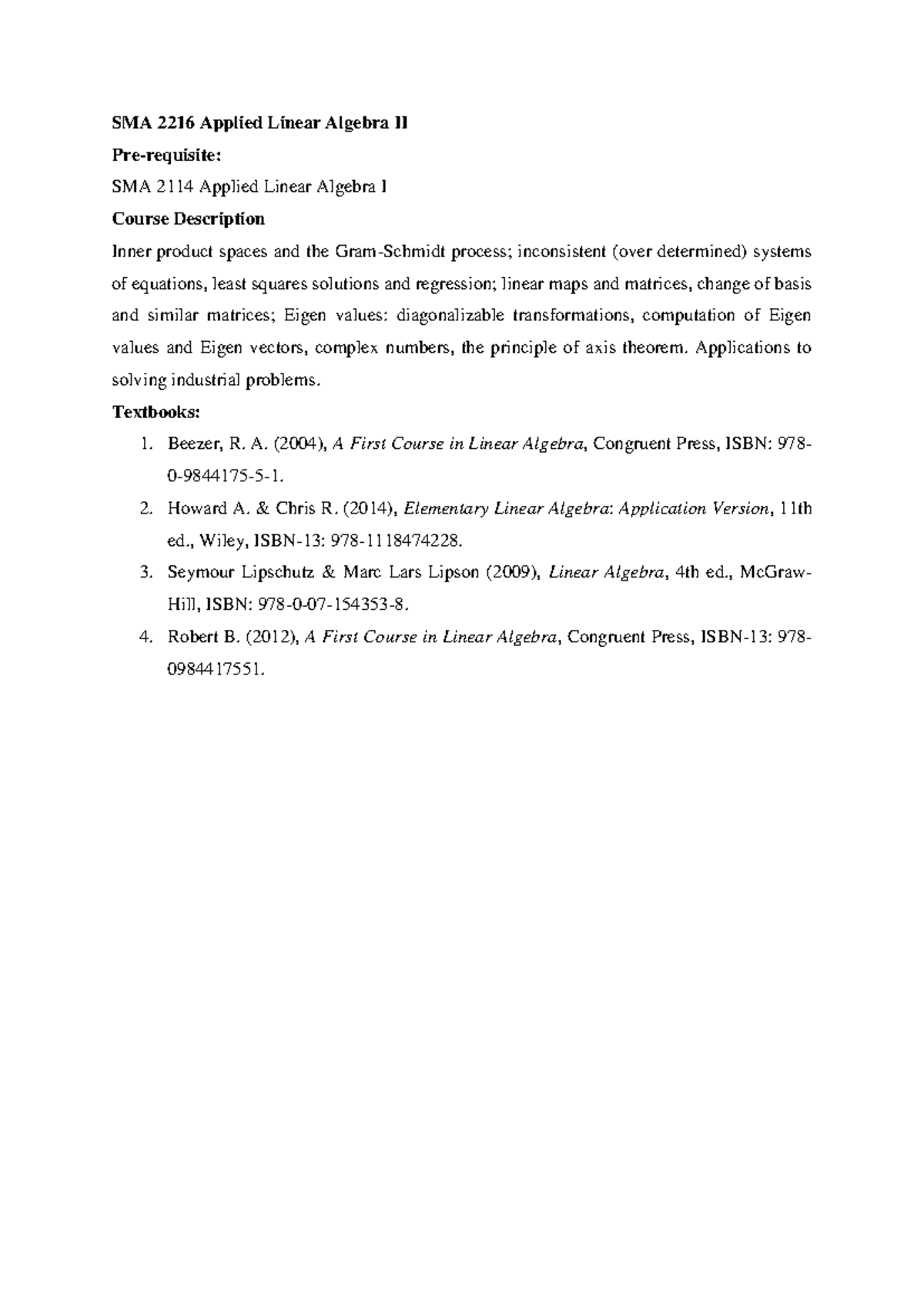 SMA 2216 Applied Linear Algebra II - Applications to solving industrial ...