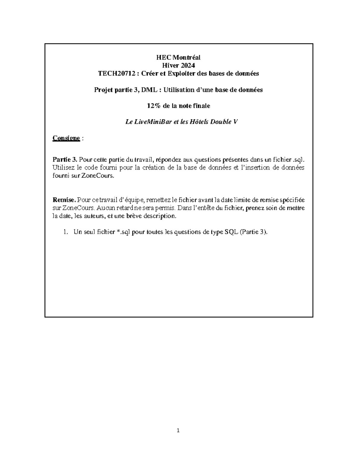 H2024 Projet Partie 3 - HEC Montréal Hiver 2024 TECH20 712 : Créer et ...