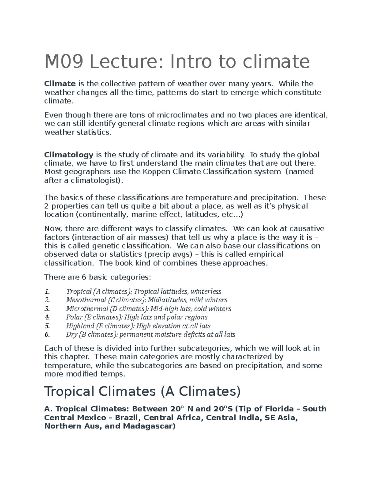 M09 Lecture - Sarah - M09 Lecture: Intro to climate Climate is the ...