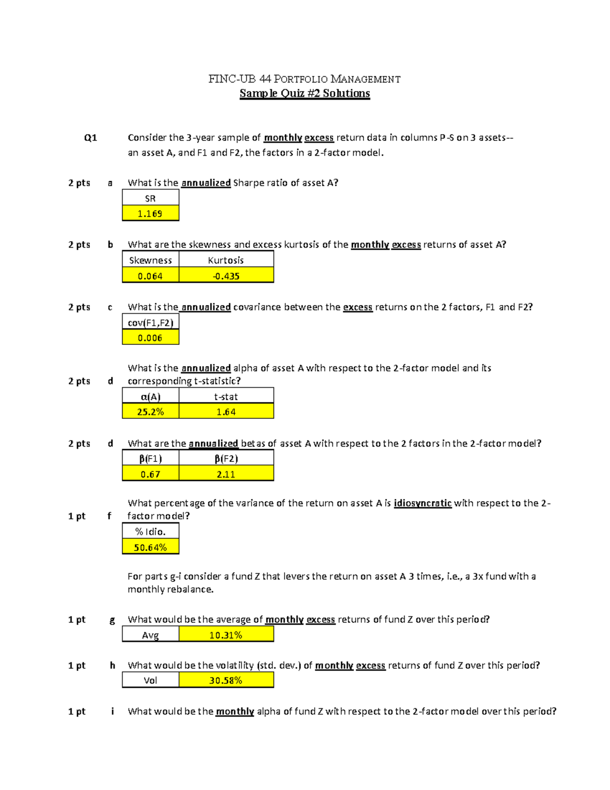 Sample Quiz #2 solutions - 2021 - FINC-UB 44 P ORTFOLIO M ANAGEMENT Sample Quiz #2 Solutions Q1 ...