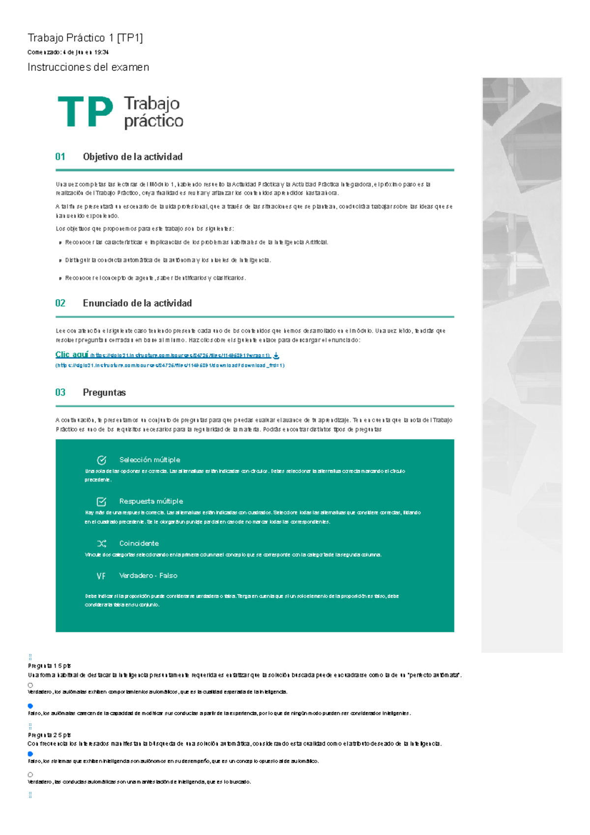 Examen Trabajo Práctico 1 [TP1] - Trabajo Práctico 1 [TP1] Comenzado: 4 de jun en 19 ...