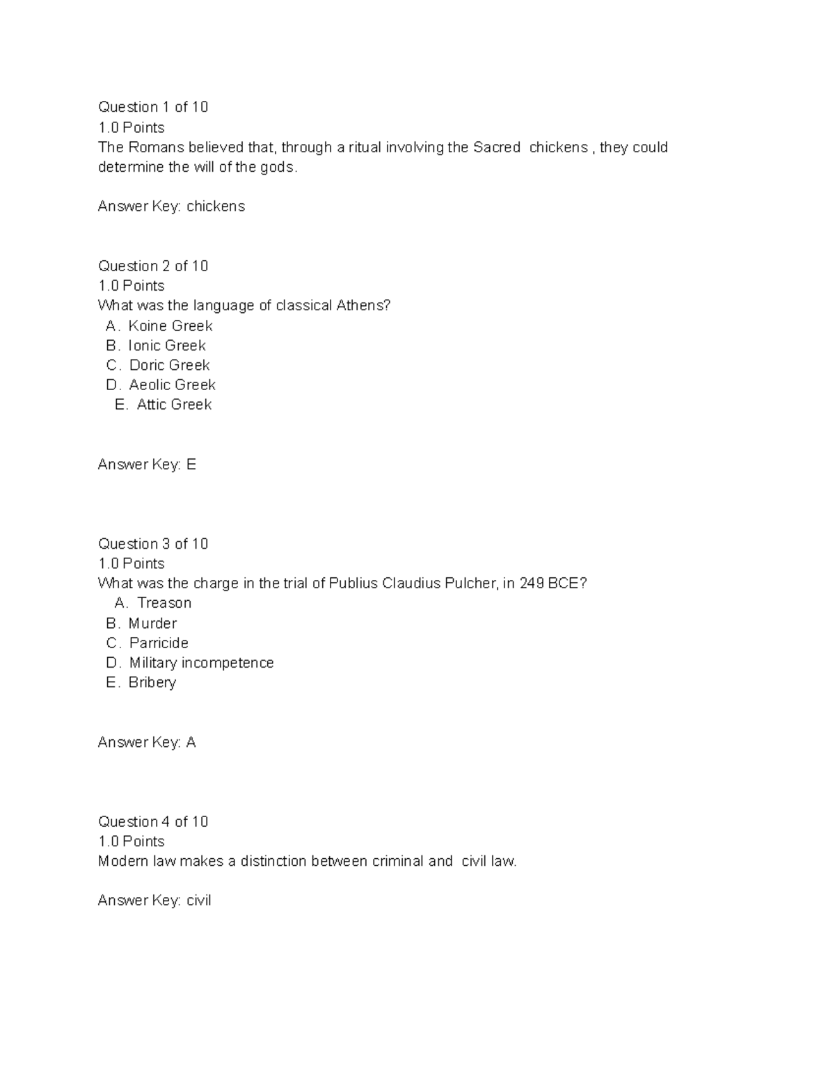 Classics 2301 practice with answers - Question 1 of 10 1 Points The ...