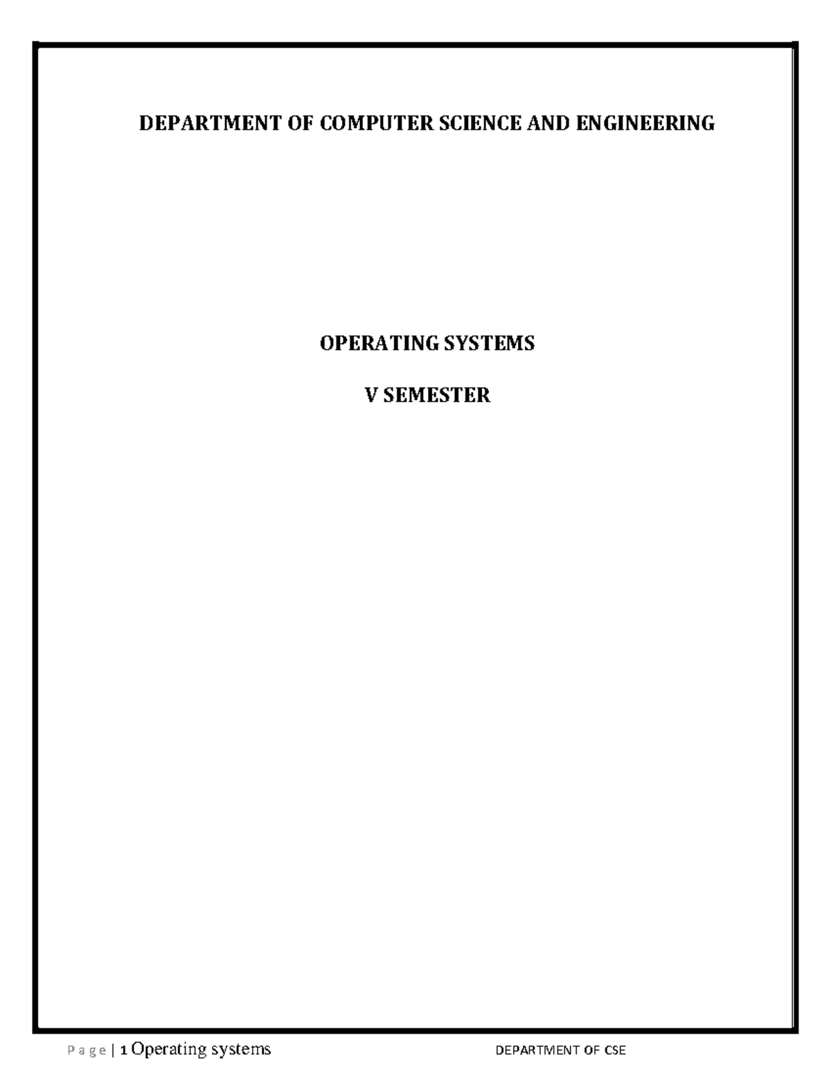 OS(U1) - os notes - DEPARTMENT OF COMPUTER SCIENCE AND ENGINEERING ...