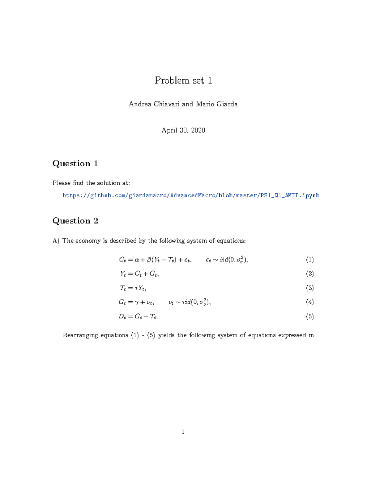 Problem Set 1 Solutions - Problem set 1 Andrea Chiavari and Mario Giarda April 30, 2020 Question ...