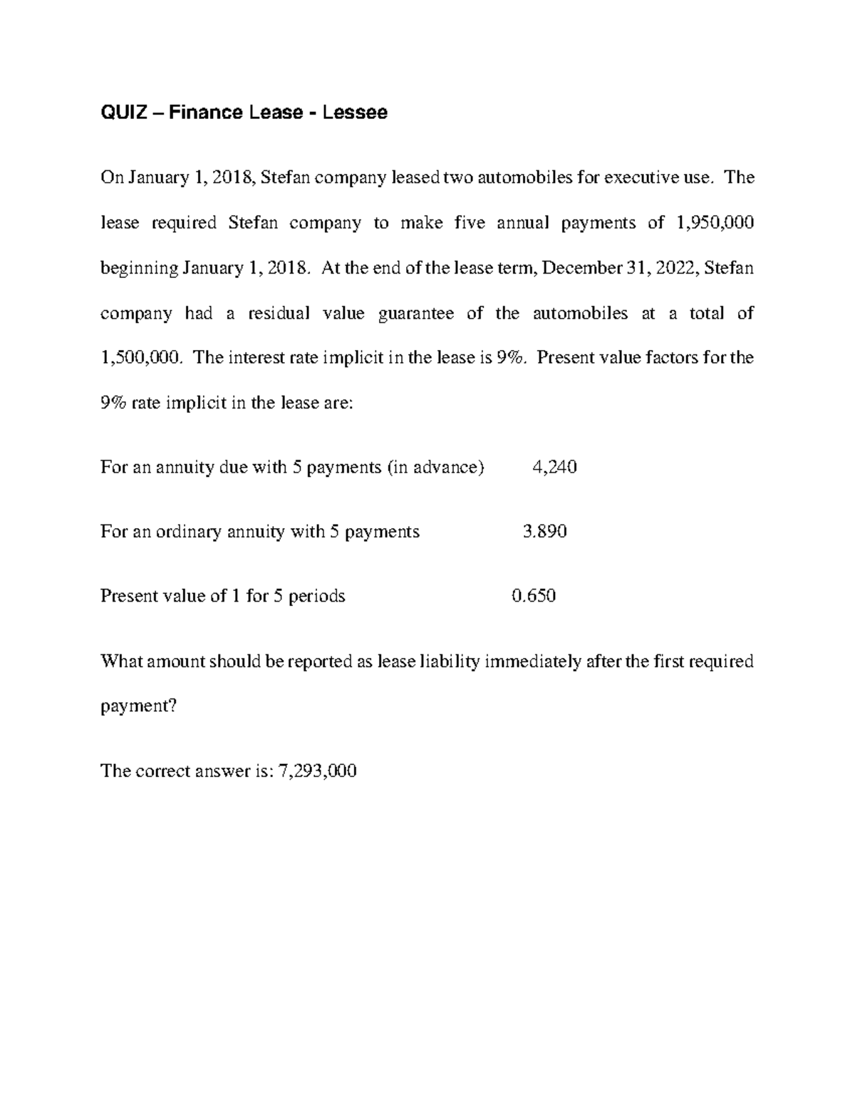 QUIZ4A - Finance Lease - Lessee - QUIZ – Finance Lease - Lessee On ...