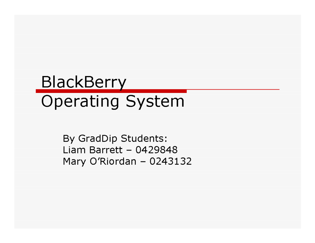 Blackberry Operating System - - Studocu