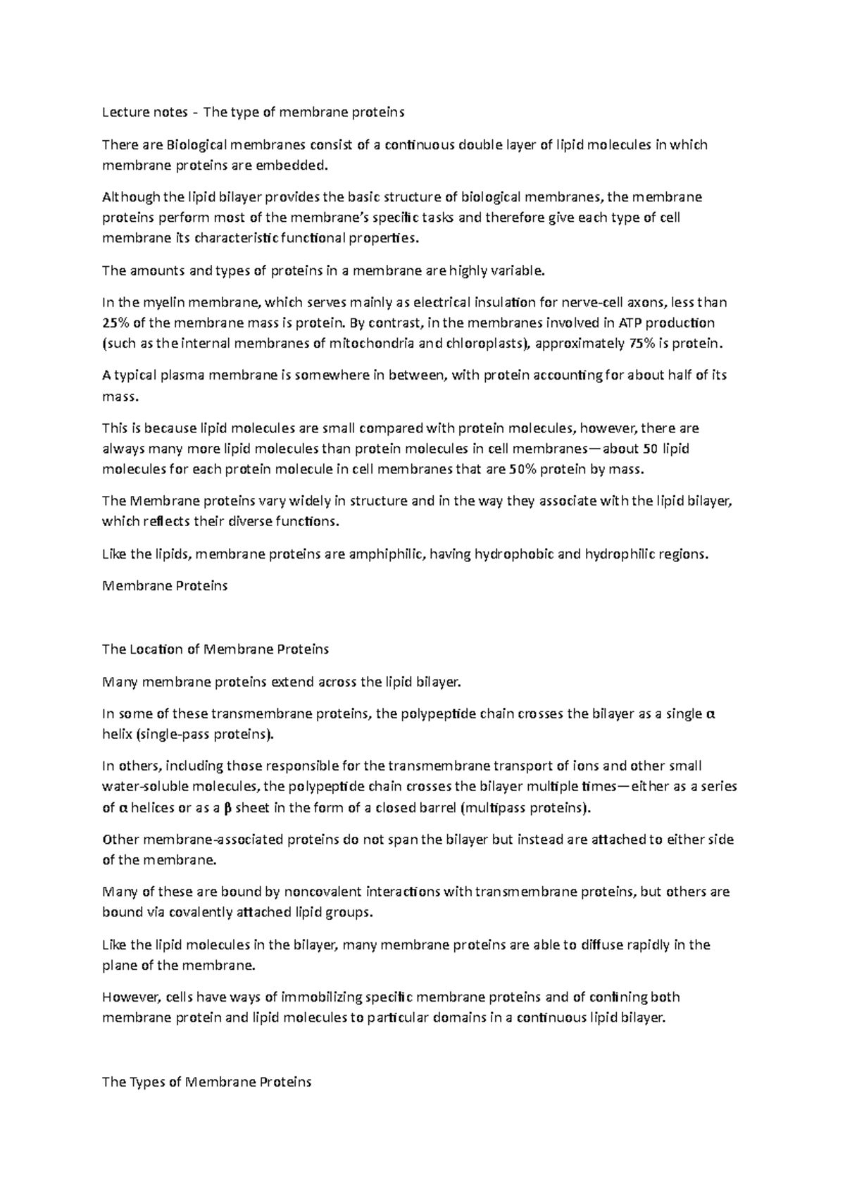 Lecture notes - The type of membrane proteins - Although the lipid ...