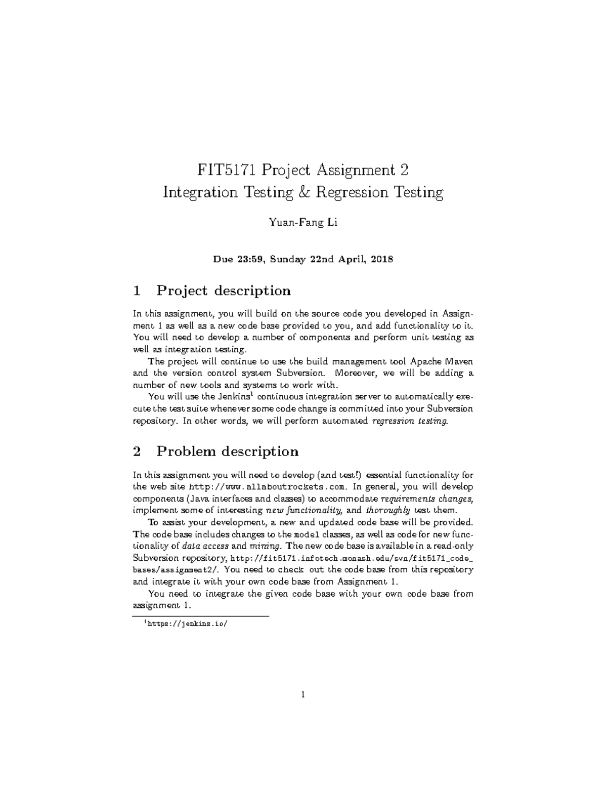 Assignment 2 - You will need to develop a number of components and ...